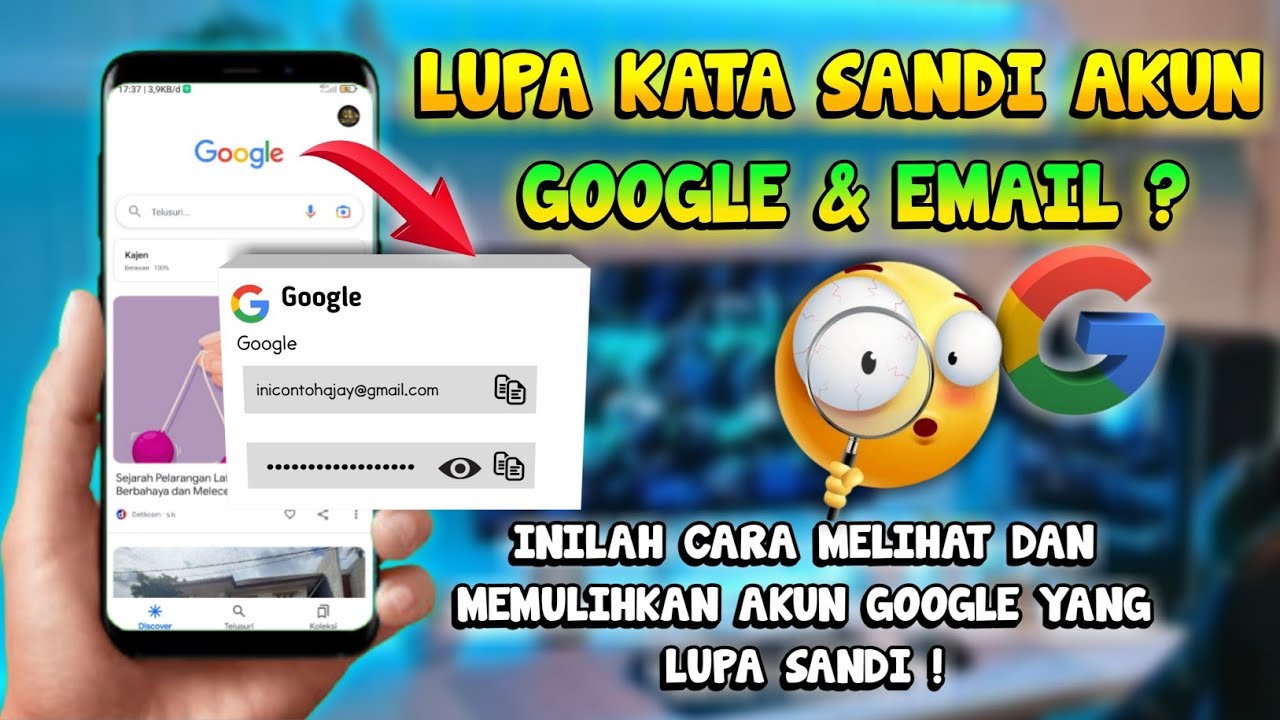 Cara Melihat Sandi Akun Google & Email Yang Lupa Terbaru 2023 Langsung ...