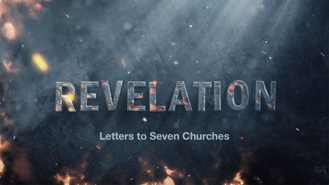 Revelation | Letter to Seven Churches - YouTube