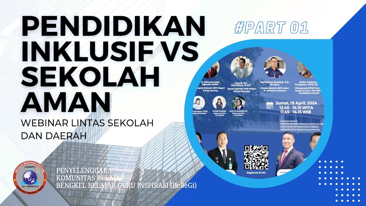WEBINAR LINTAS SEKOLAH & DAERAH : PENDIDIKAN INKLUSIF VS SEKOLAH AMAN ...