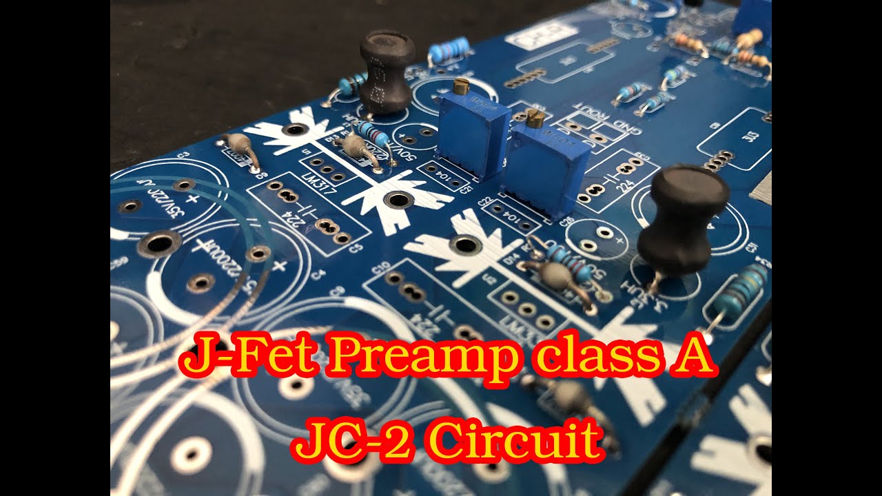 เริ่มต้น DIY. J-Fet preamp JC-2 - YouTube