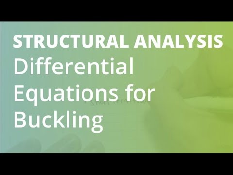 2nd Order Differential Equations for Buckling | Structural Analysis - YouTube