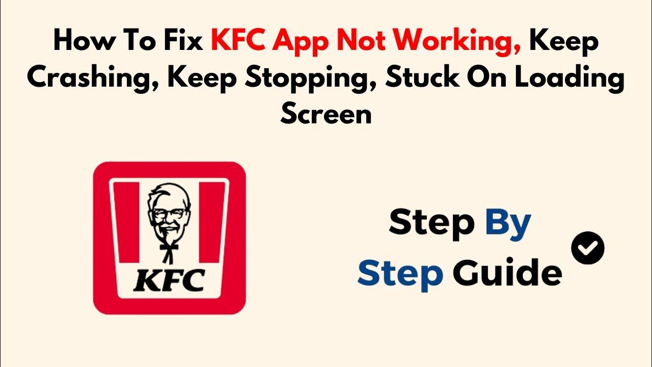 How To Fix KFC App Not Working, Keep Crashing, Keep Stopping, Stuck On Loading Screen - YouTube