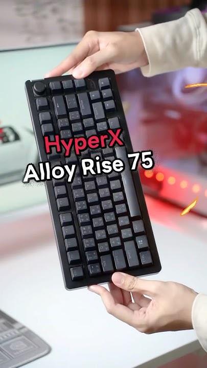 Hyperx Alloy Rise 75 คีย์บอร์ดที่ customize ได้และมาพร้อมฟีเจอร์ลับ!? #คีย์บอร์ด #Keyboard - YouTube