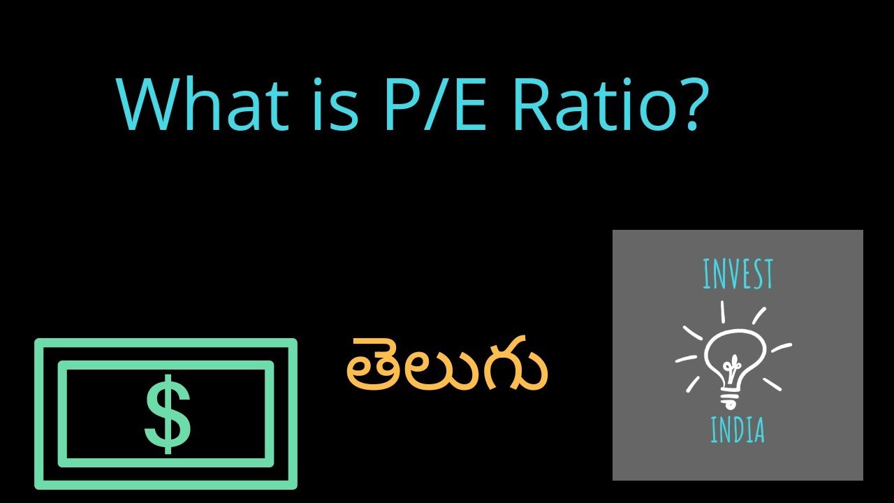 What is PE Ratio? Importance, Examples - తెలుగు లొ - YouTube