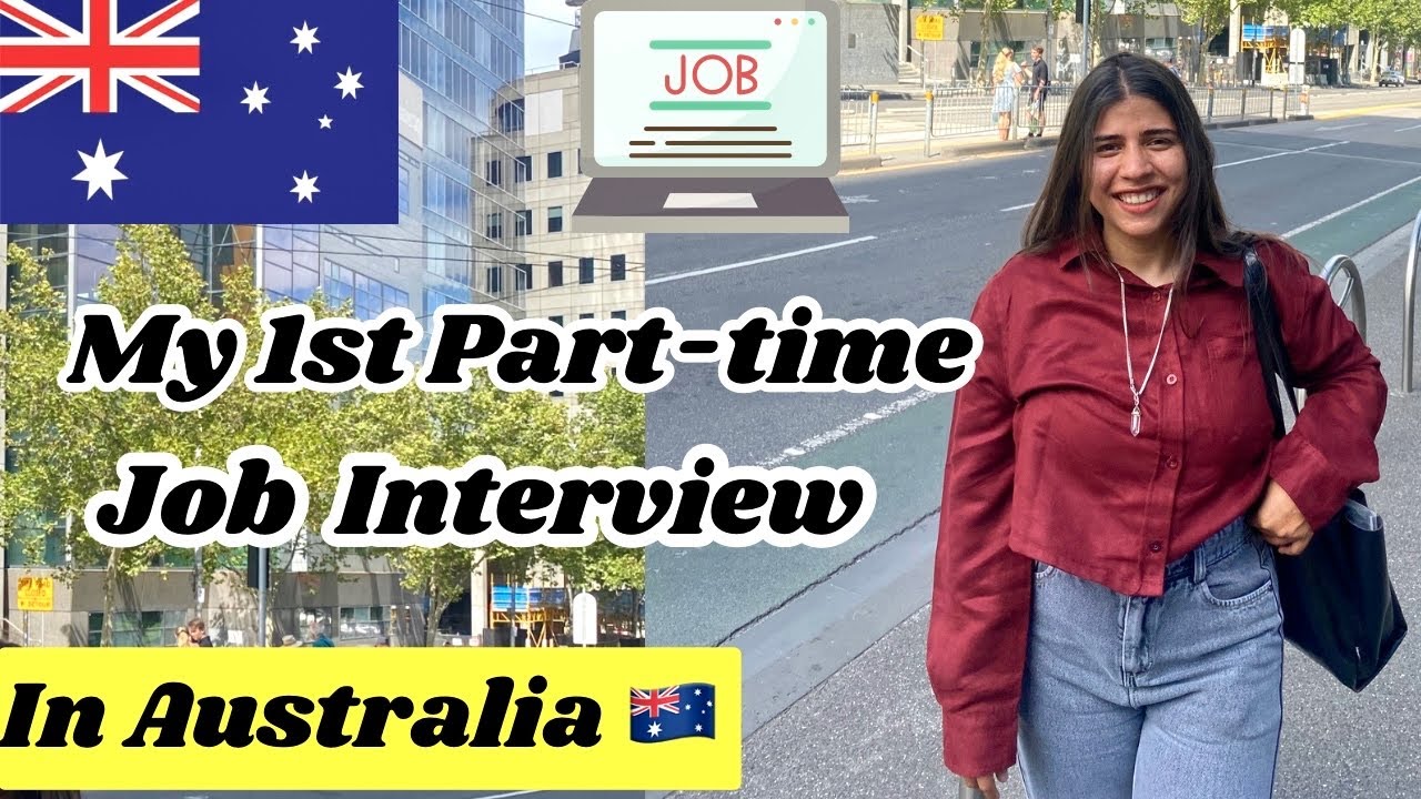 Part-Time Job Interview in Australia | Australia Study Visa 2024 ...