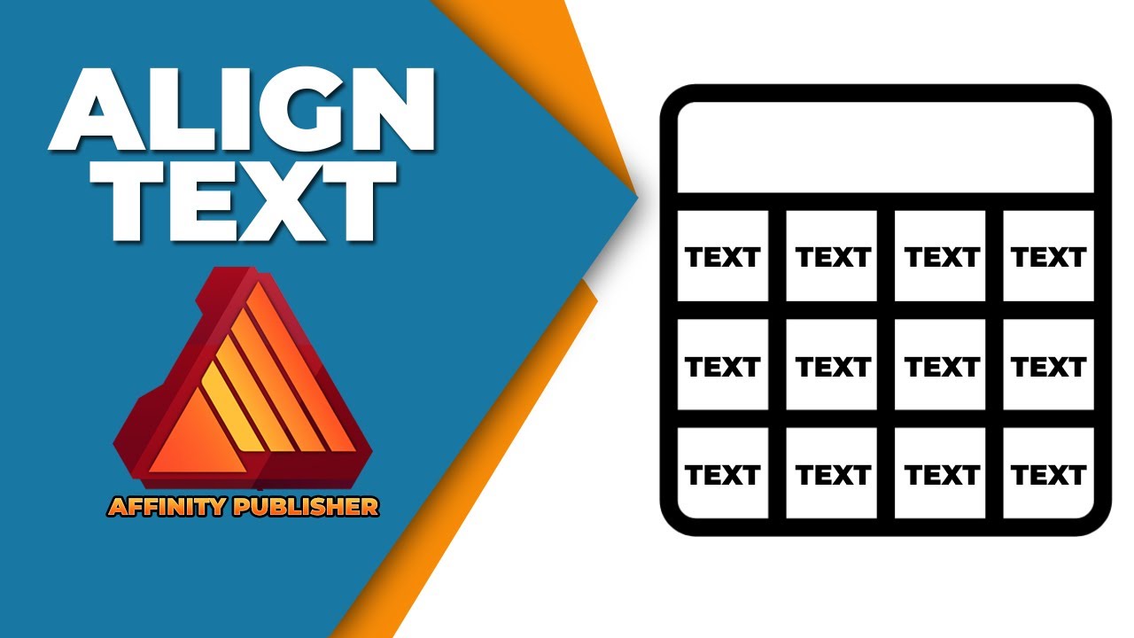 How To Align All Text In A Affinity Publisher Table YouTube how-to-align-all-text-in-a-affinity-publisher-table-youtube