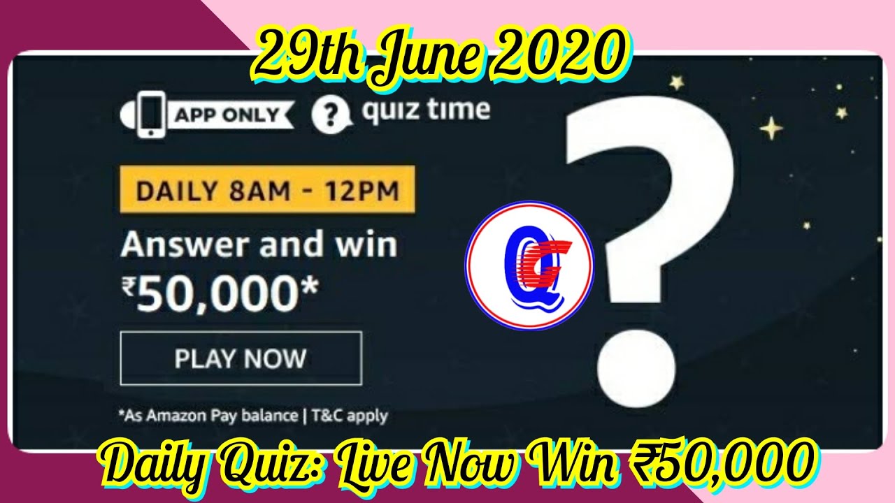 Amazon Quiz Contest Today | Prize Win Rs 50000 Amazon Pay | 29th June ...