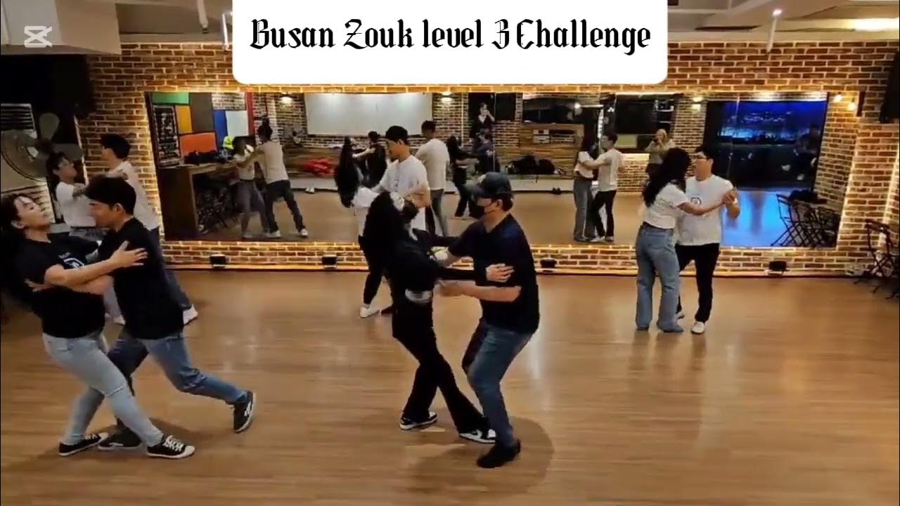 Busan Zouk Level 3 Challenge Video by K-zouk Inkko - YouTube