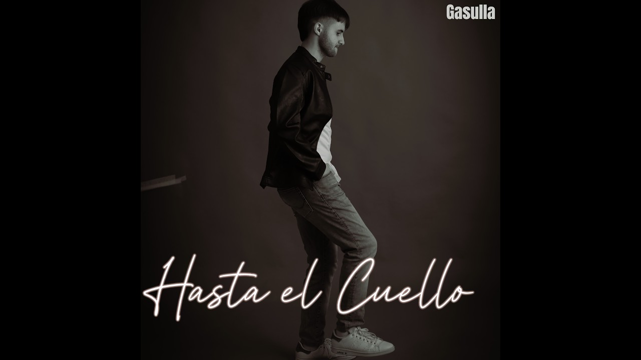 Gasulla - Hasta el Cuello (Official Video) - YouTube