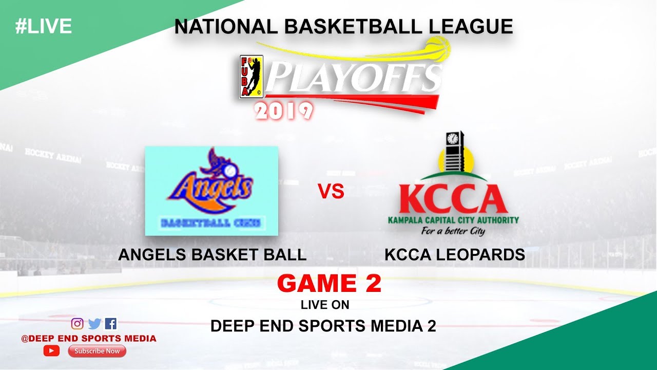 NBL PLAY OFFS 2019 LIVE : ANGELS BASKETBALL CLUB VS KCCA LEOPARDS - YouTube