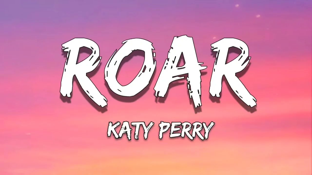 Katy Perry - Roar (Lyrics/Letra) - YouTube