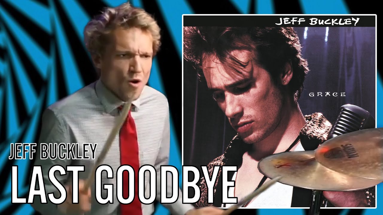 Jeff Buckley - Last Goodbye | Office Drummer [First Time Hearing] - YouTube