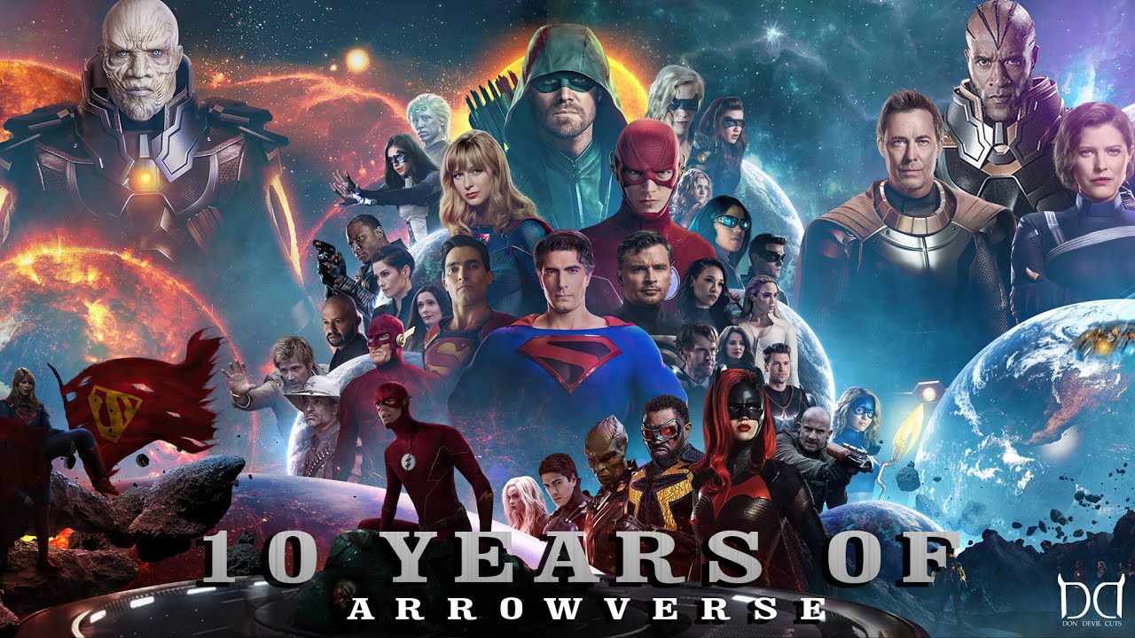 10 Years of Arrowverse | Arrowverse | Arrow | Flash | Supergirl |Legends of tomorrow| Don Devil ...