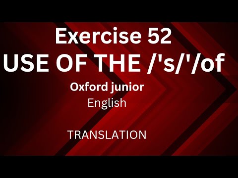 Use of the/'s/,of (Exercise 52) - YouTube