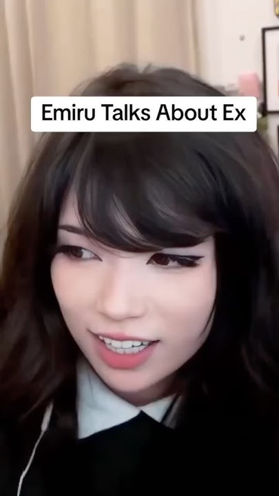 Emiru Talks About Her Ex #emiru #shorts - YouTube