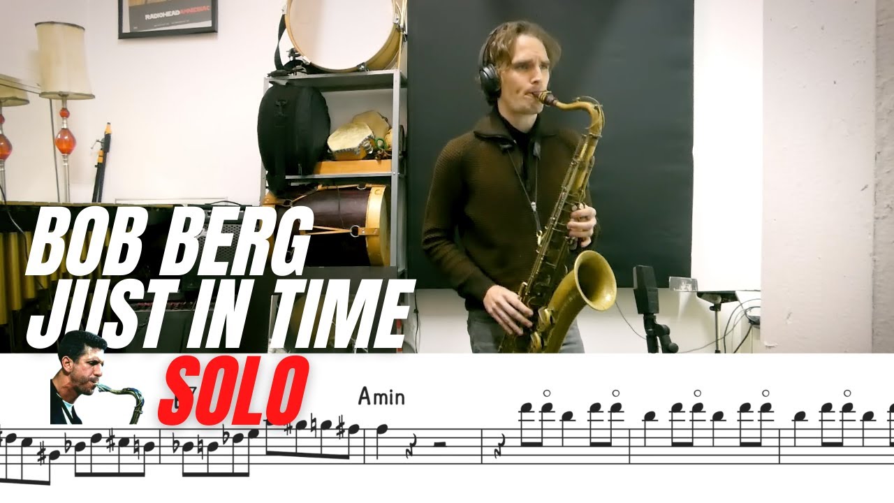 Bob Berg Solo Transcription - Just In Time - YouTube