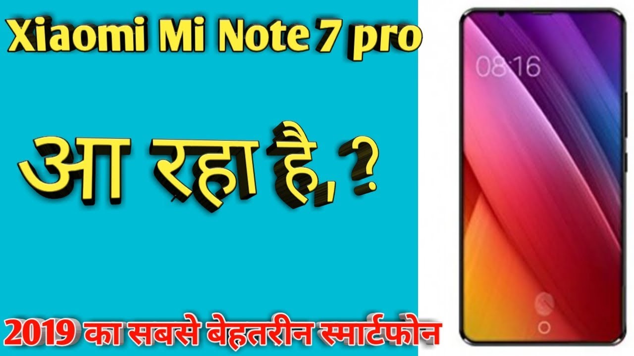 #xiaomiminote7pro2019 Xiaomi Mi Note 7 pro price in India| review and ...