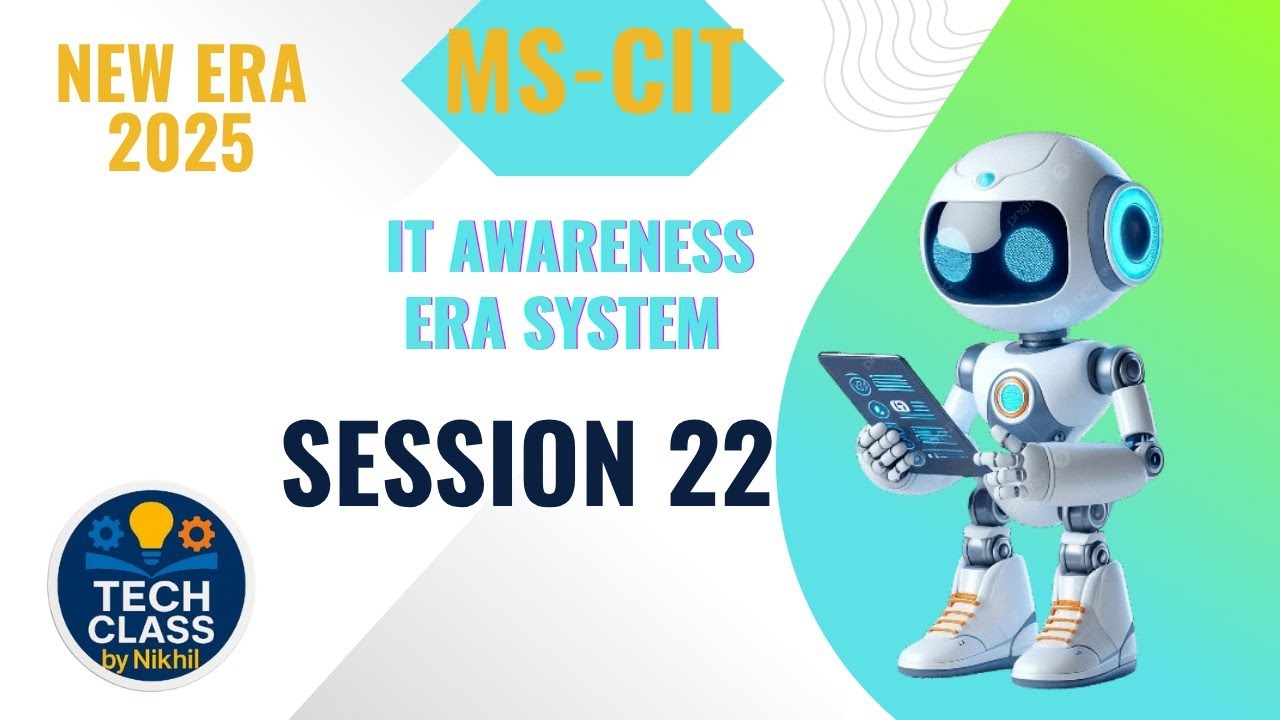 MS-CIT 2025 Session 22 || IT Awareness & ERA System in Hindi || TECH ...