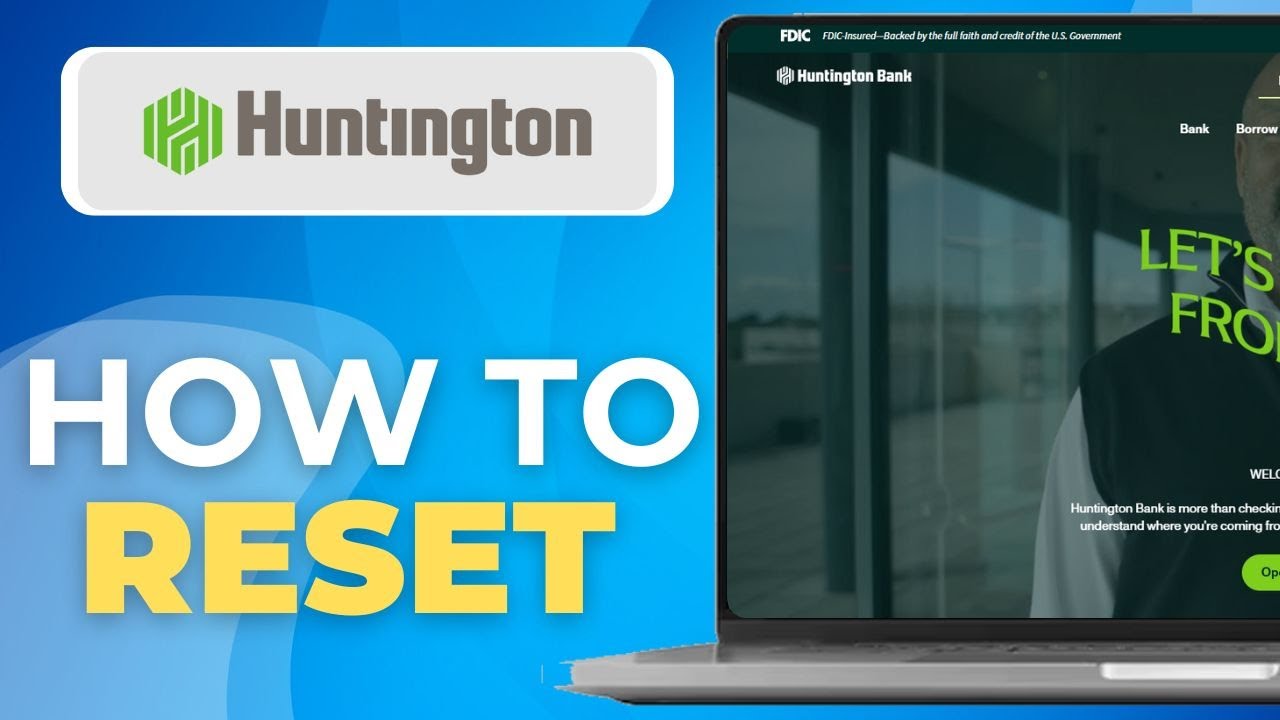 How To Reset Huntington Bank Username Or Password - YouTube