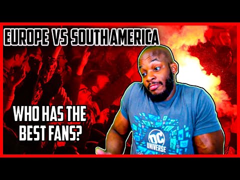 WHO HAS THE BEST FANS? AMERICAN REACTS TO European vs South American football ULTRAS!