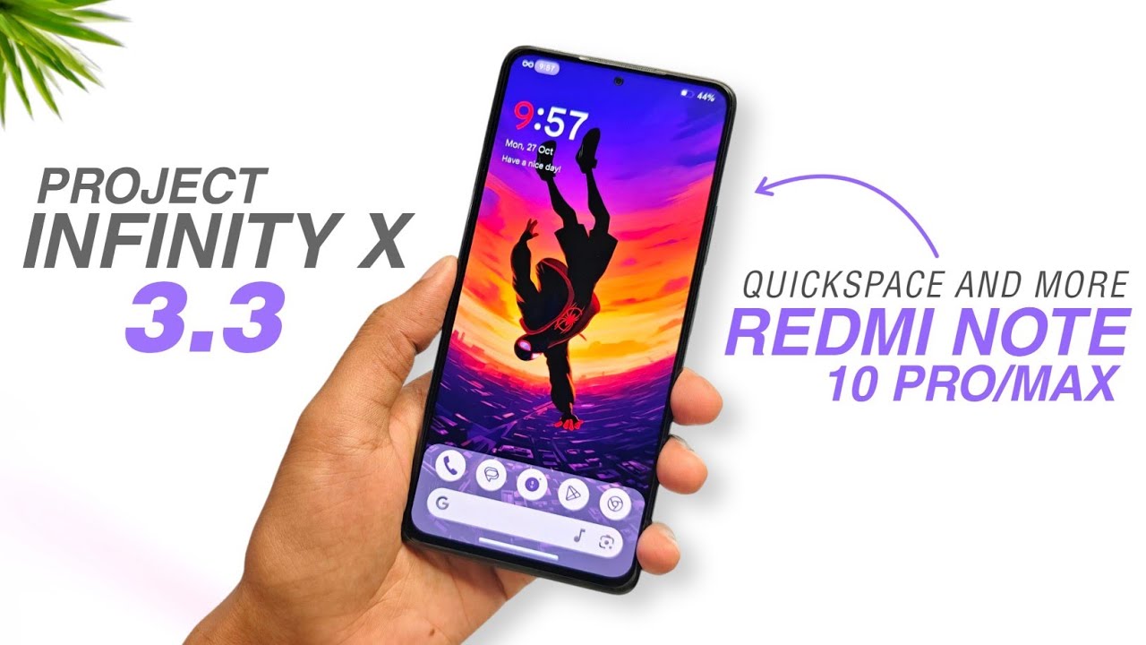 Project Infinity X 3.3 Redmi Note 10 Pro / Pro Max | Android 16 ...