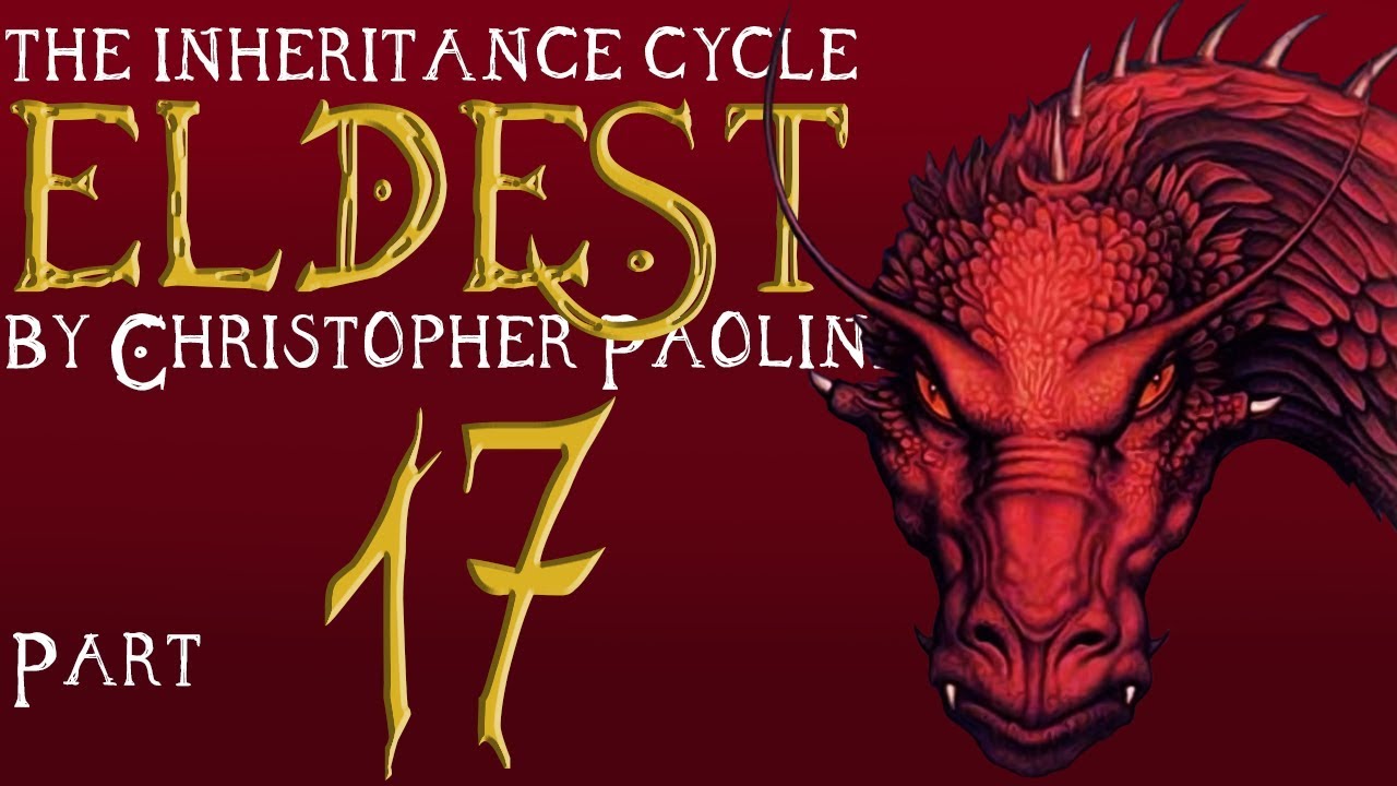 The Inheritance Cycle: Eldest | Part 17 | Chapters 27-28 (Book ...
