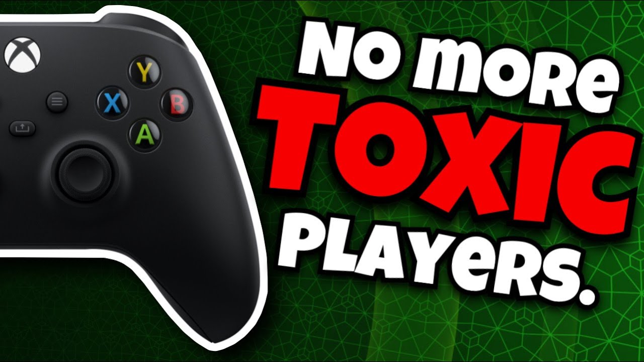 Xbox Just Got SERIOUS On Toxic Players.. - YouTube