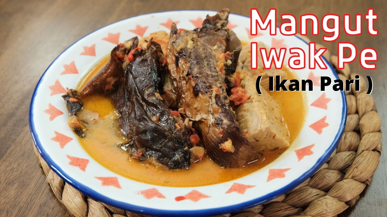 Resep Mangut Ikan Pari || Mangut Ikan Pe ( Mangut Iwak Pe Semarangan ...