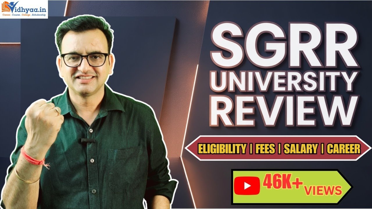 SGRR University Full Campus Review | Fees, Facilities, ICAR, NAAC ...