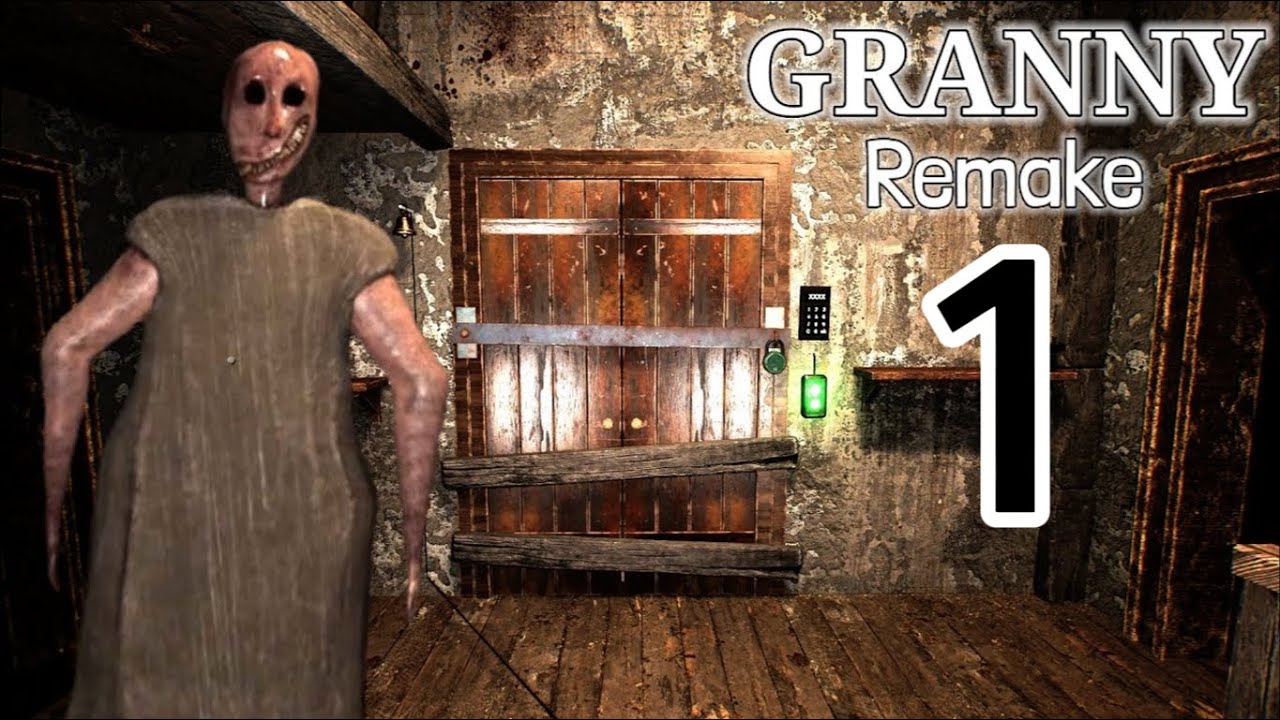 Granny Reamake Part 1 - YouTube