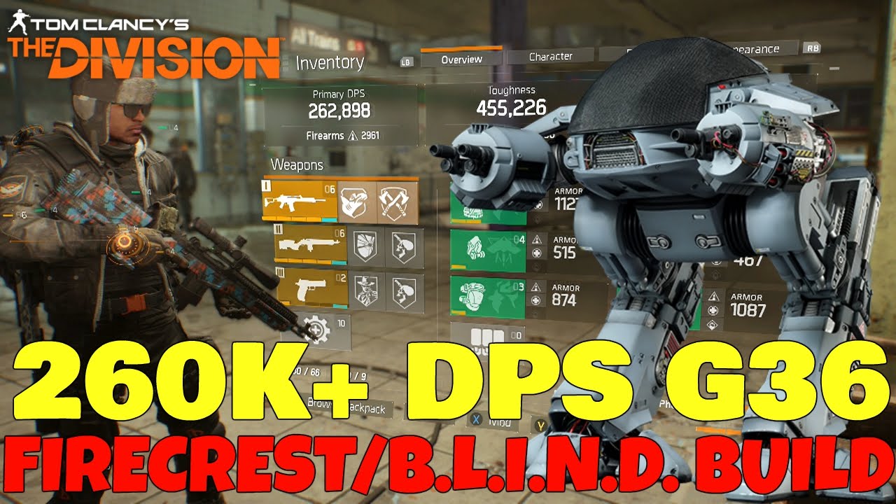 The Division: 260K+ DPS FIRECREST/ B.L.I.N.D. 3-2-1 BUILD! 1.3 ...