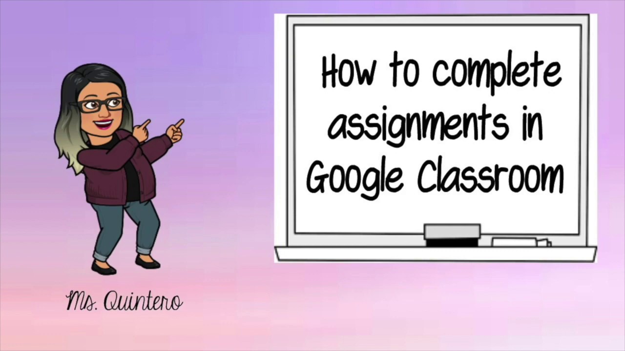 How to complete Google Classroom assignments - YouTube