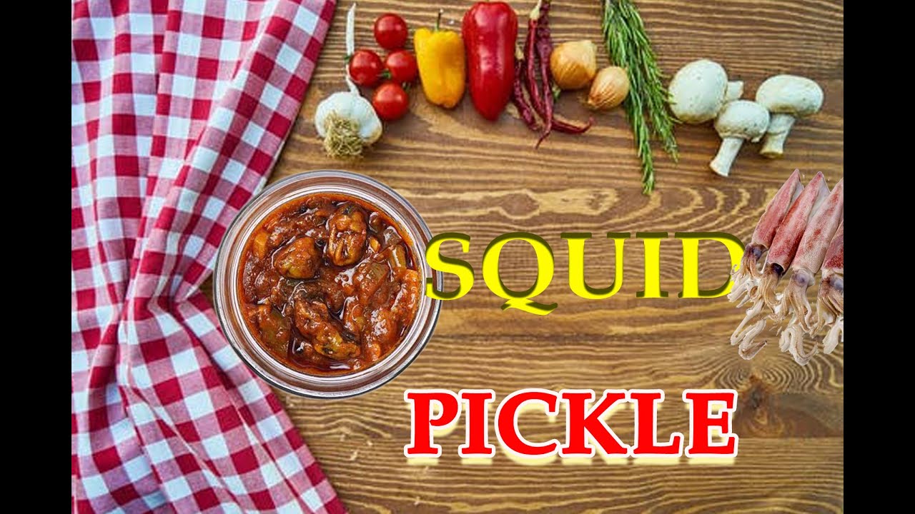 SQUID PICKLE| കൂന്തൽ അച്ചാർ(kerala recipe) - YouTube