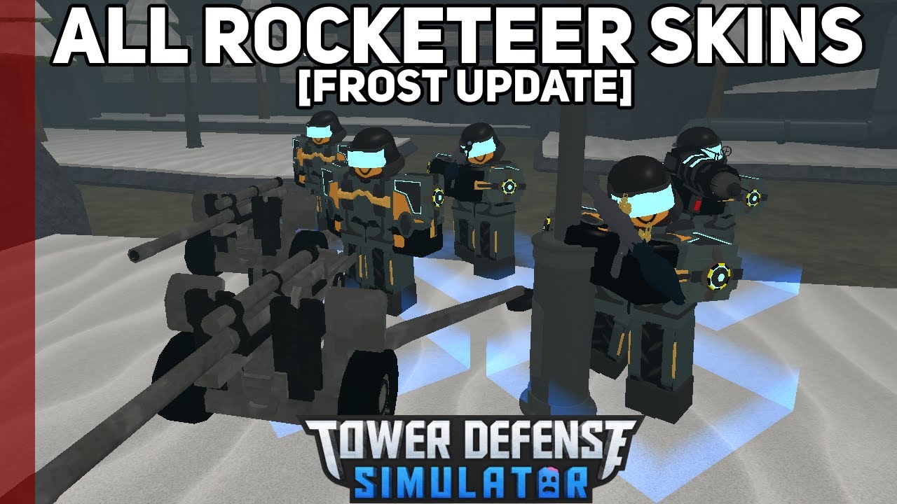 [Frost Update] ALL Rocketeer Skins | Tower Defense Simulator - YouTube