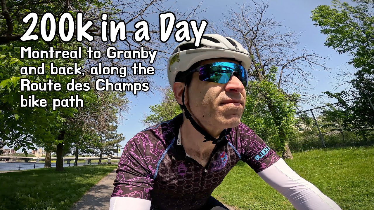 200 km bike ride from Montreal to Granby, Quebec, along the Route des ...
