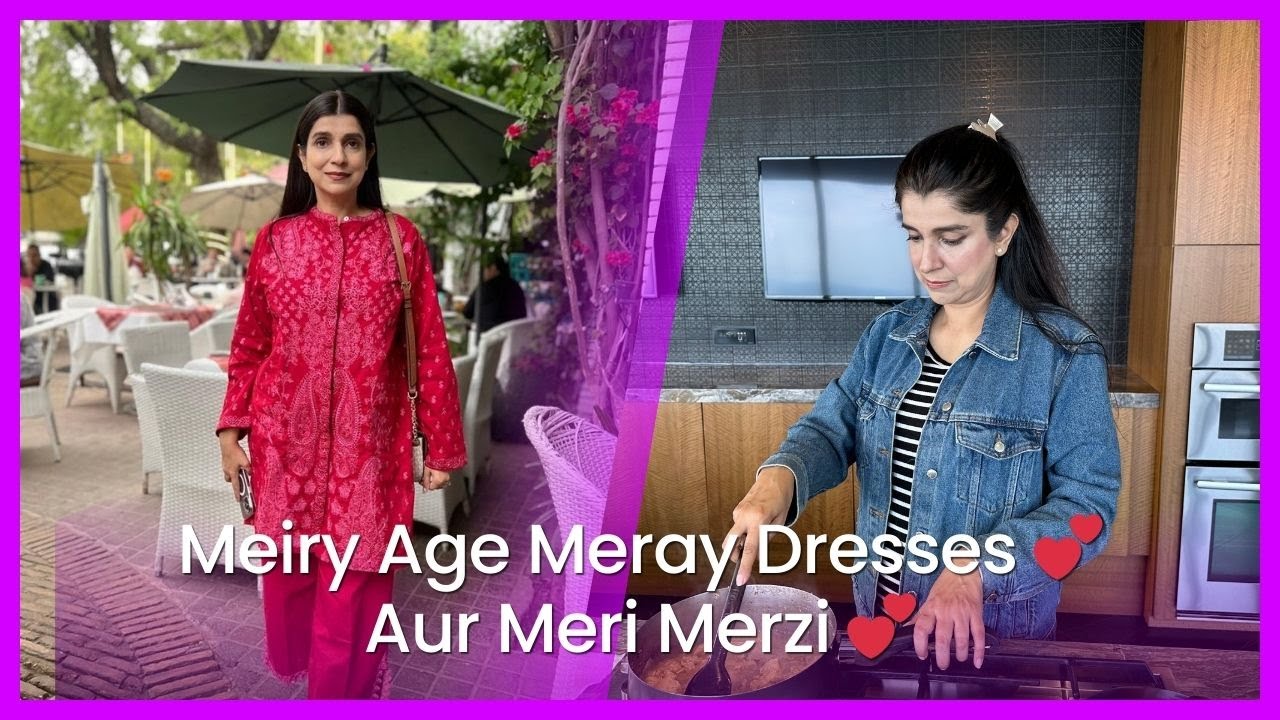 Meiry Age Meray Dresses 💕 💕 Aur Meri Merzi 💕 💕 Vlig 416 - YouTube