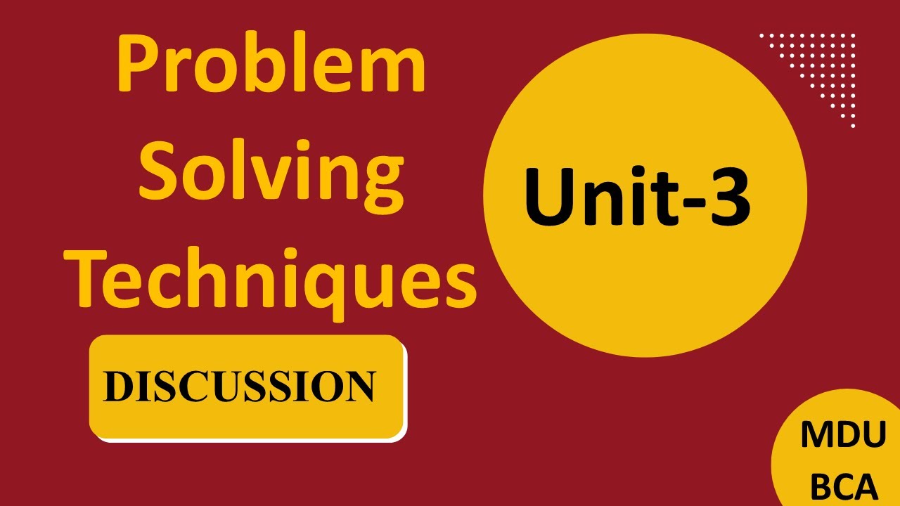 BCA Sem 1 Problem Solving Techniques | UNIT 3 | MDU BCA | AICTE BCA ...
