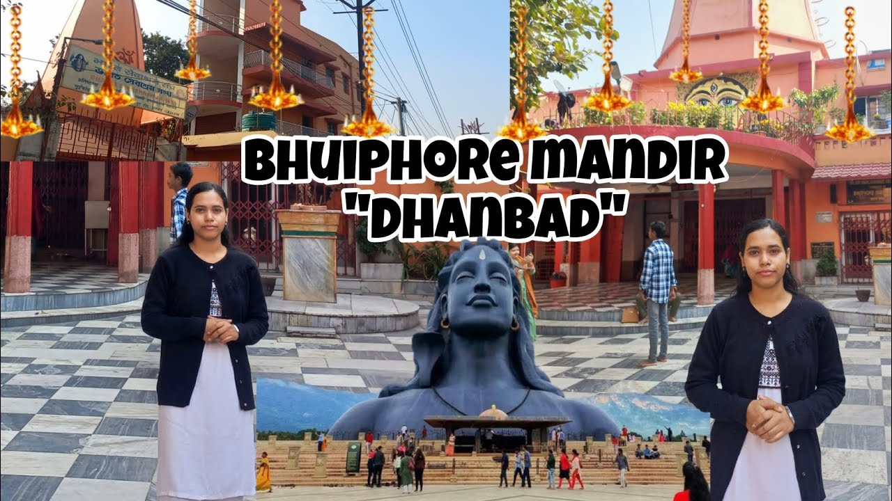 || EXPLORING FAMOUS BHUIPHORE TAMPLE🛕 DHANBAD JHARKHAND || #youtube # ...
