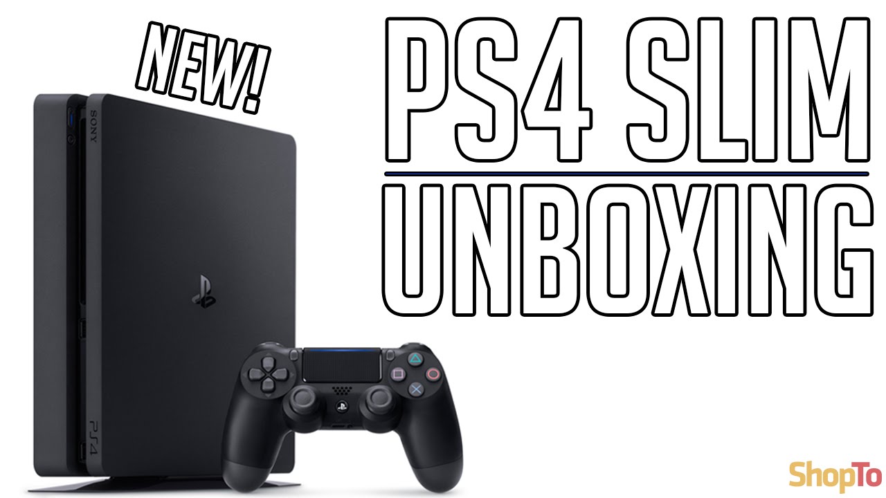 Playstation 4 Slim Unboxing | PS4 SLIM | ShopTo - YouTube