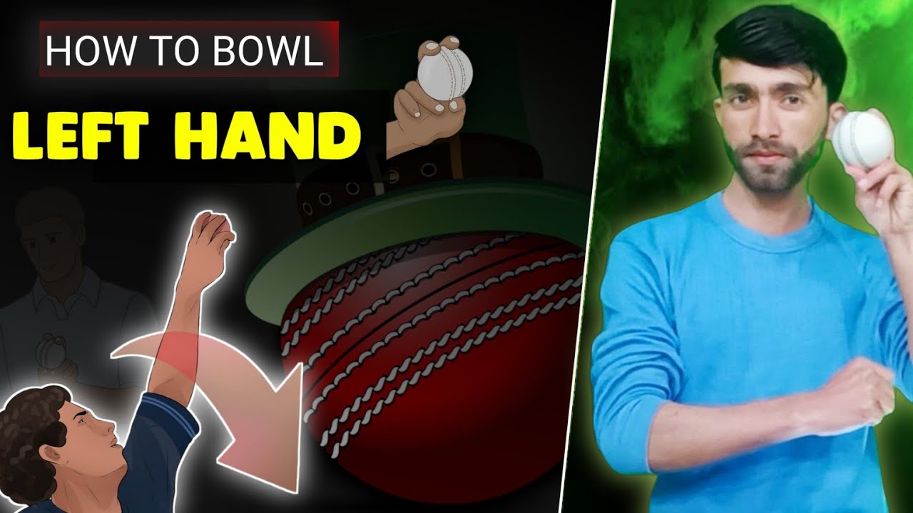 How To Bowl Left Handed Left Hand Sy Bowling Kaise Kare | Cricket Fans ...