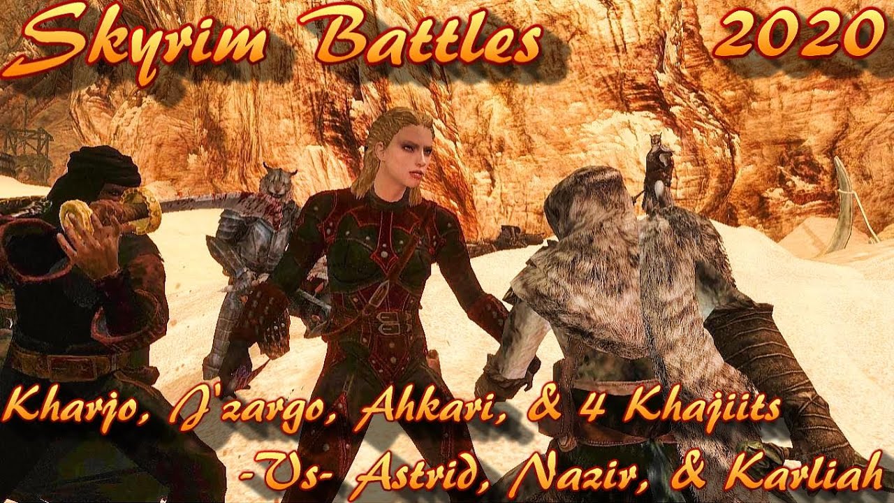 Skyrim Battles - Kharjo, J'zargo, Ahkari, & 4 Khajiits -Vs- Astrid ...