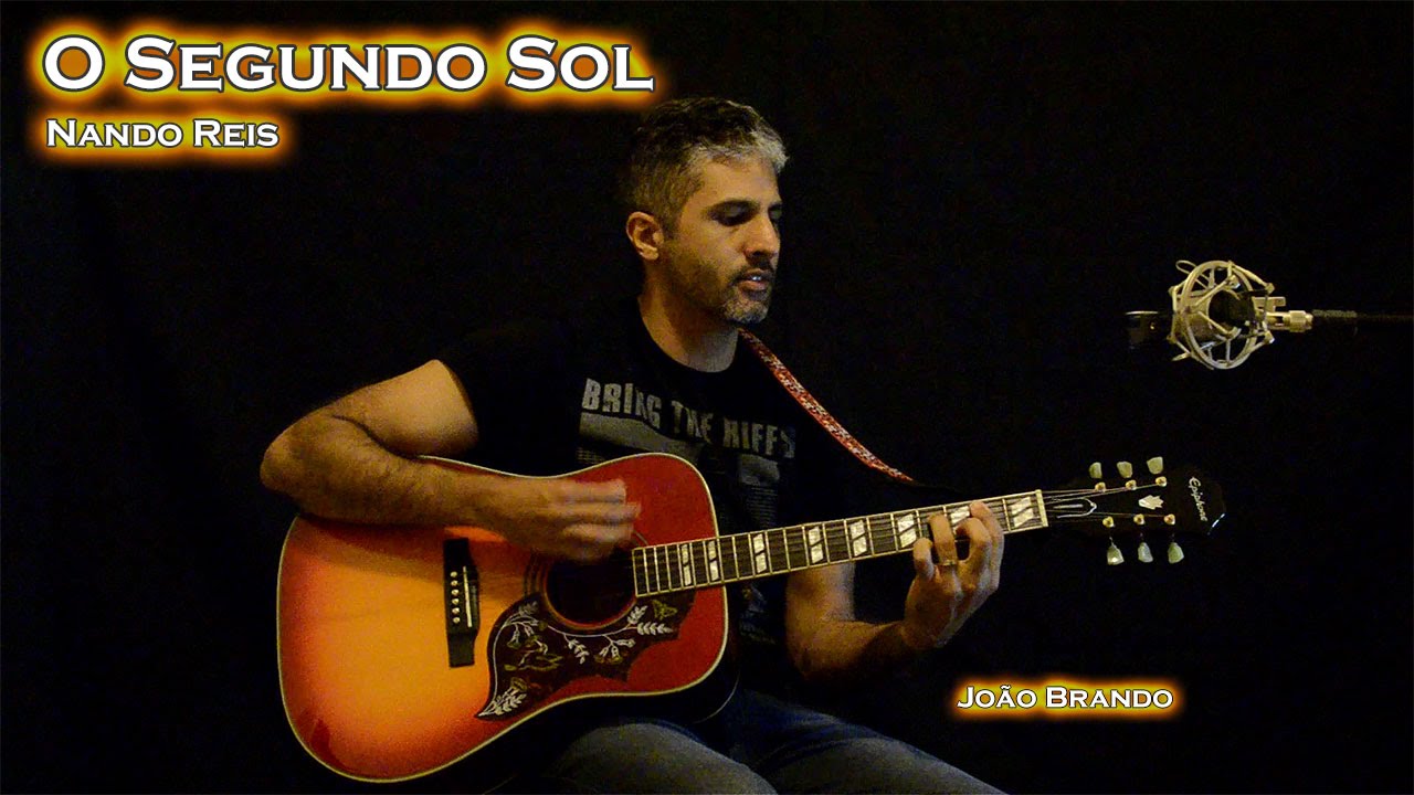 "O Segundo Sol" - Nando Reis (Cover - João Brando) - YouTube