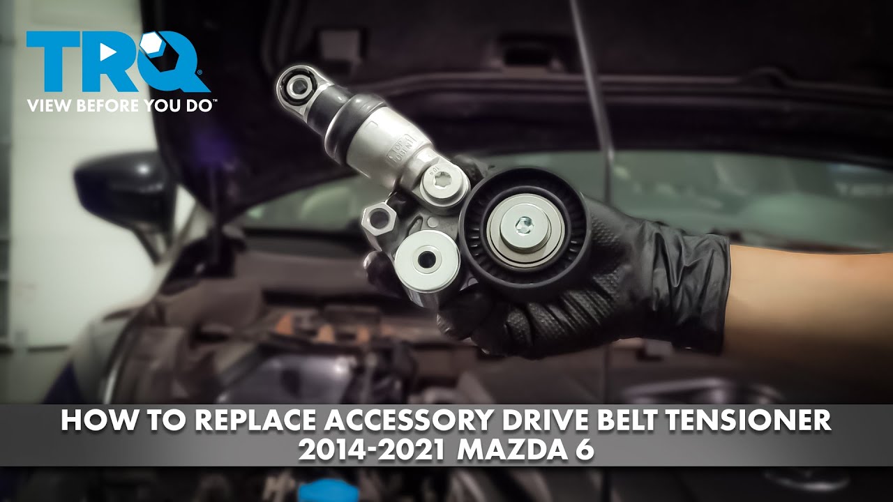 Serpentine Belt And Tensioner Replacement Mazda