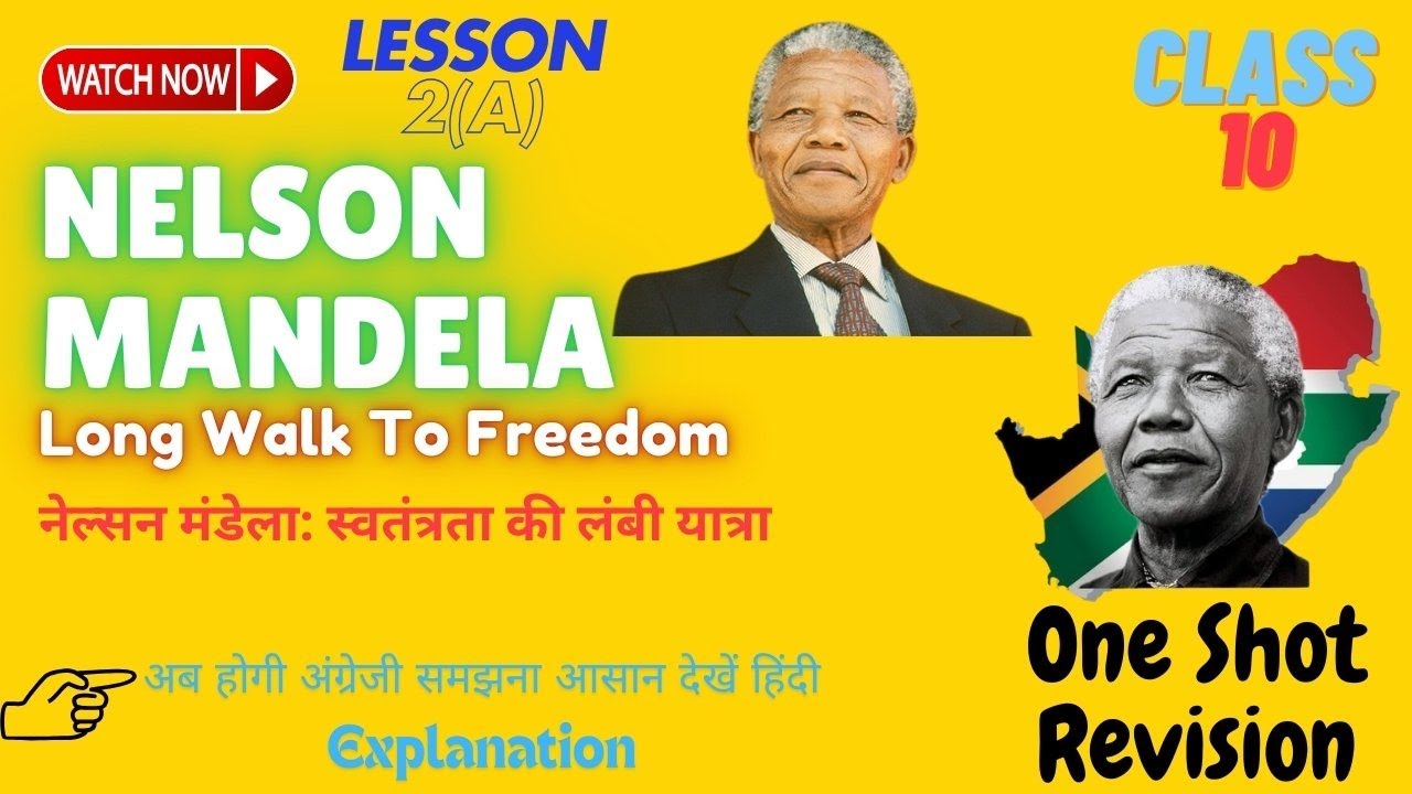 Nelson Mandela | Long Walk To Freedom | Full chapter (हिन्दी में) - YouTube