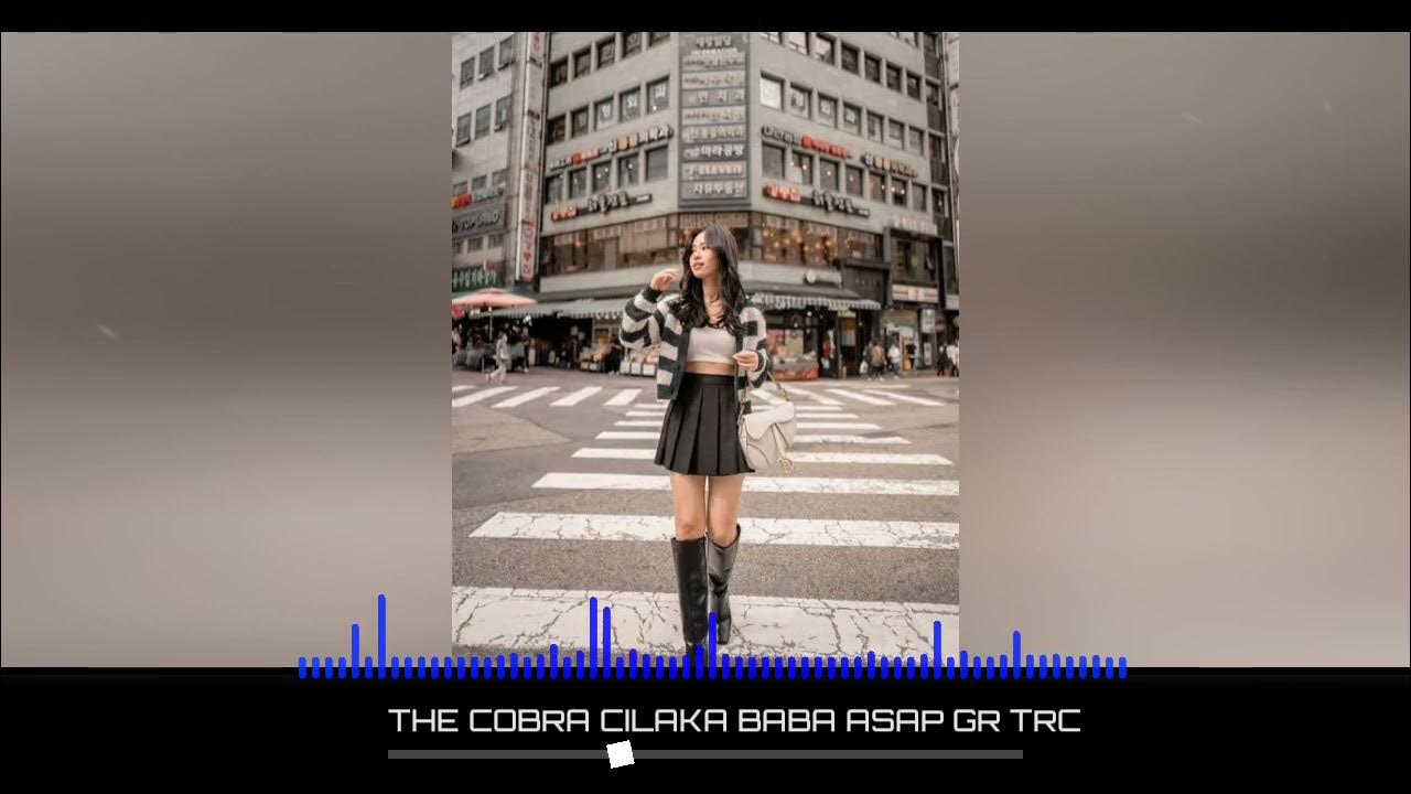 CILAKA BABA ASAP THE CHOBRA AUDIO TRC 2024 - YouTube