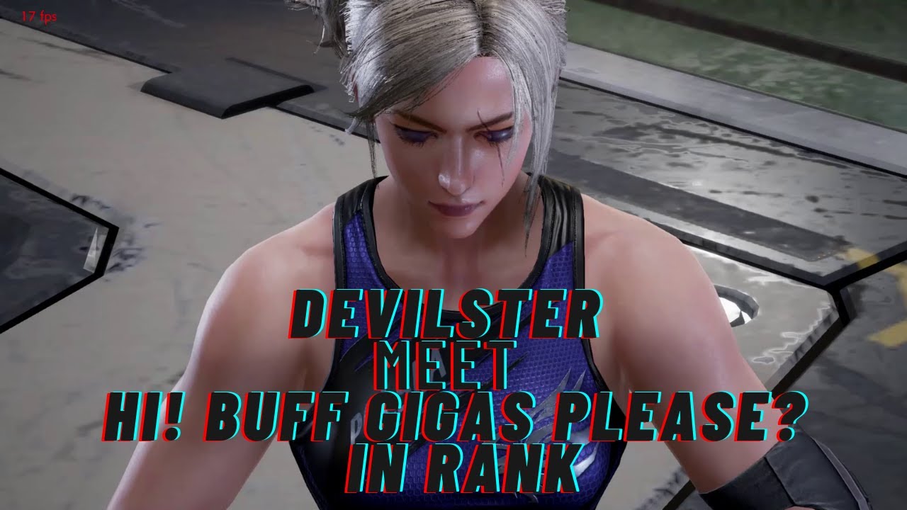 Devilster meet Hi! Buff Gigas please? in Rank - YouTube