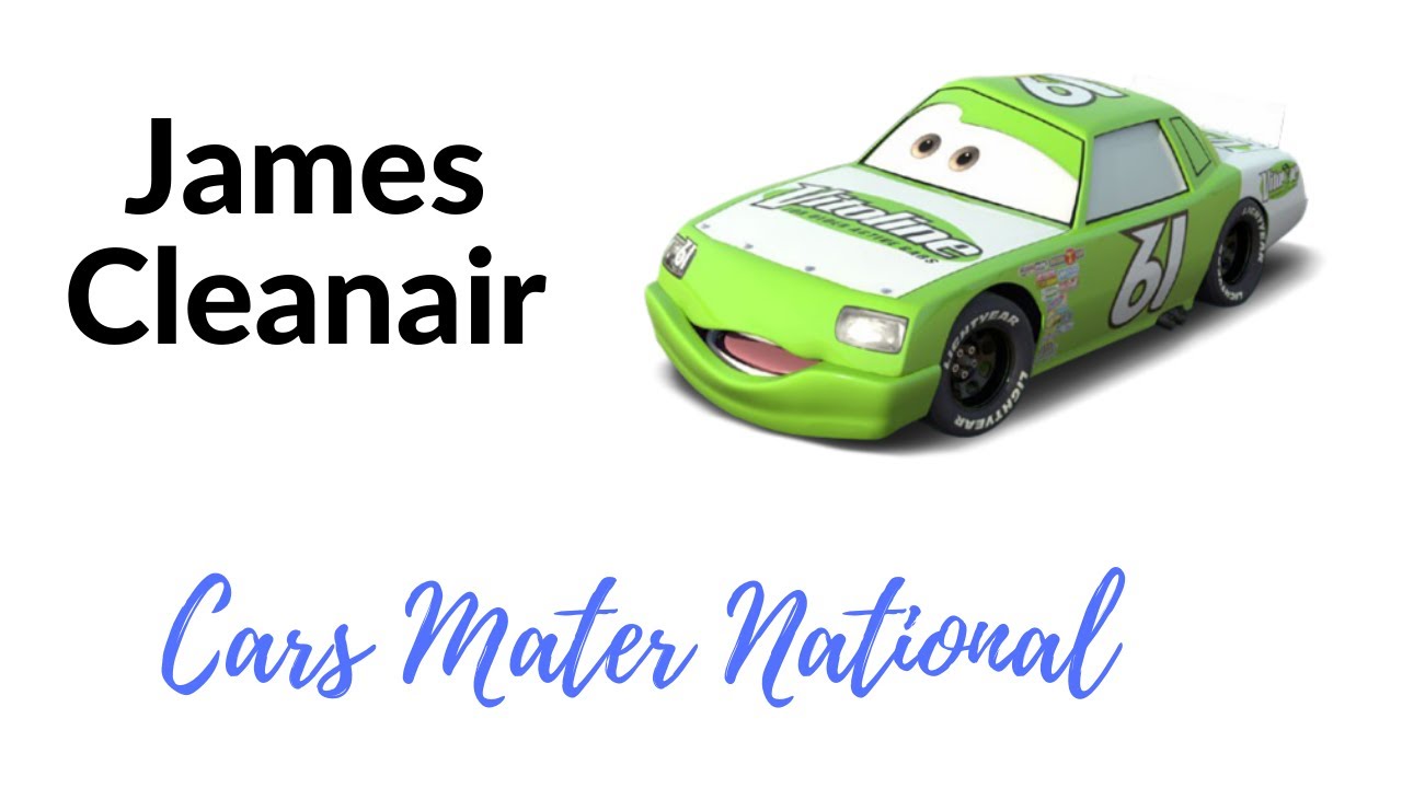 Cars Mater National: James Cleanair - YouTube