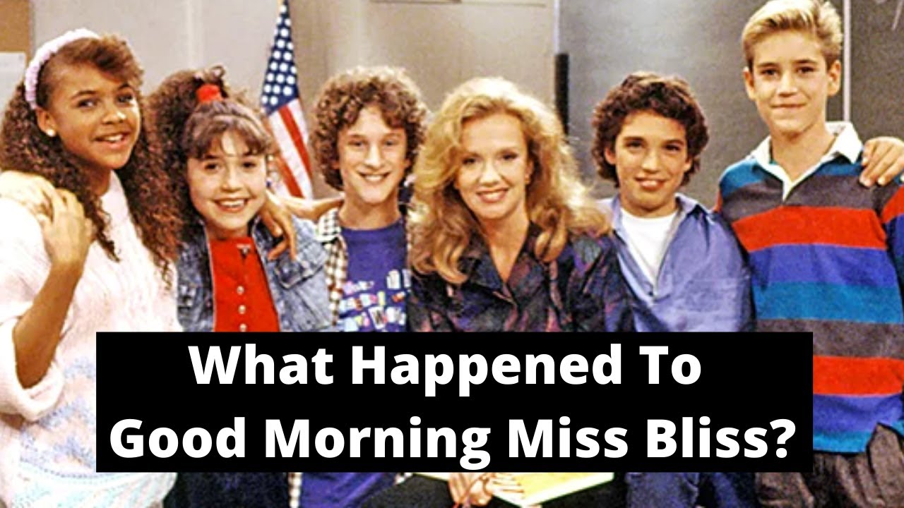 What Happened To Good Morning, Miss Bliss? - YouTube