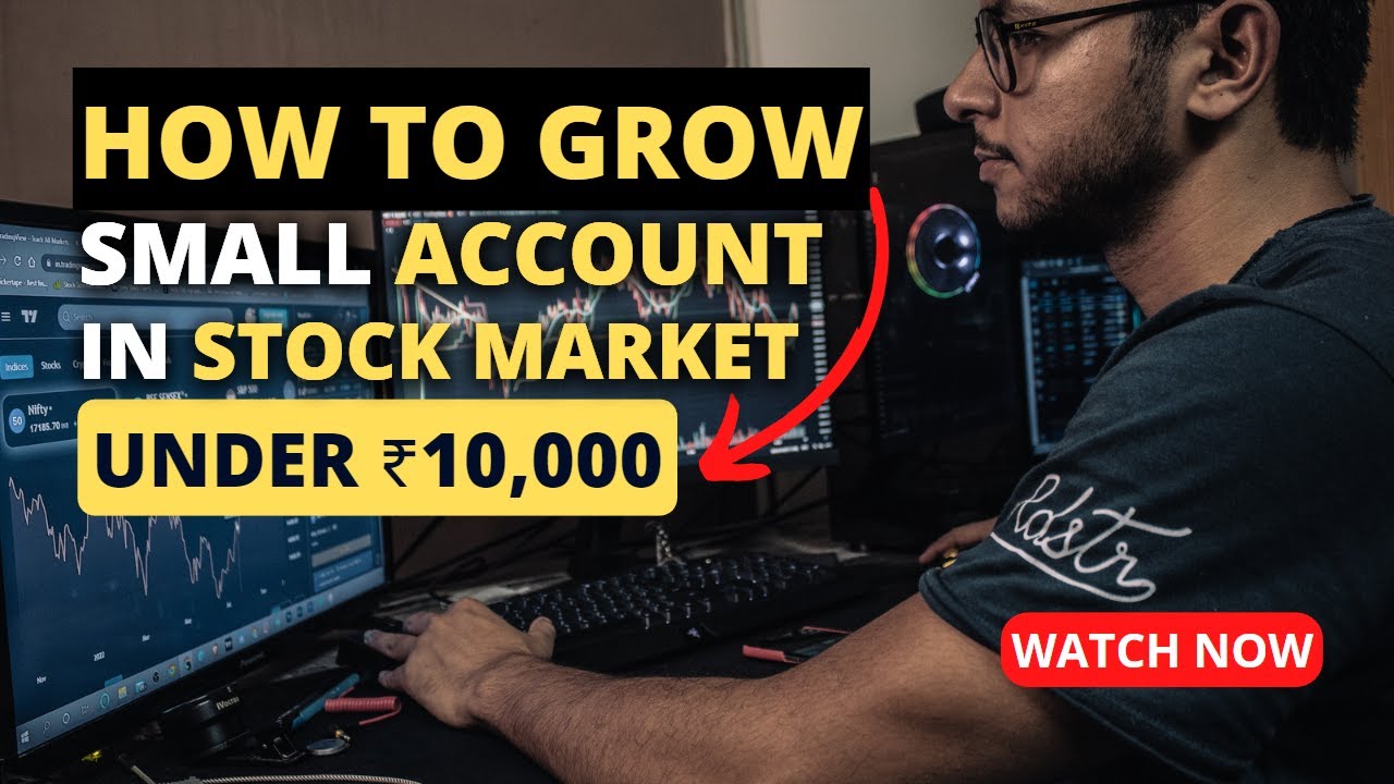 This is How Small Traders Can Grow Their Account In Any Market ...