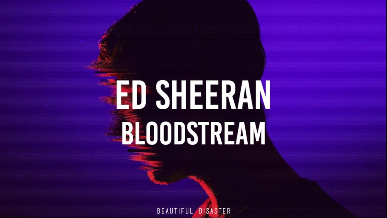 Ed Sheeran - Bloodstream (Sub. Español) - YouTube